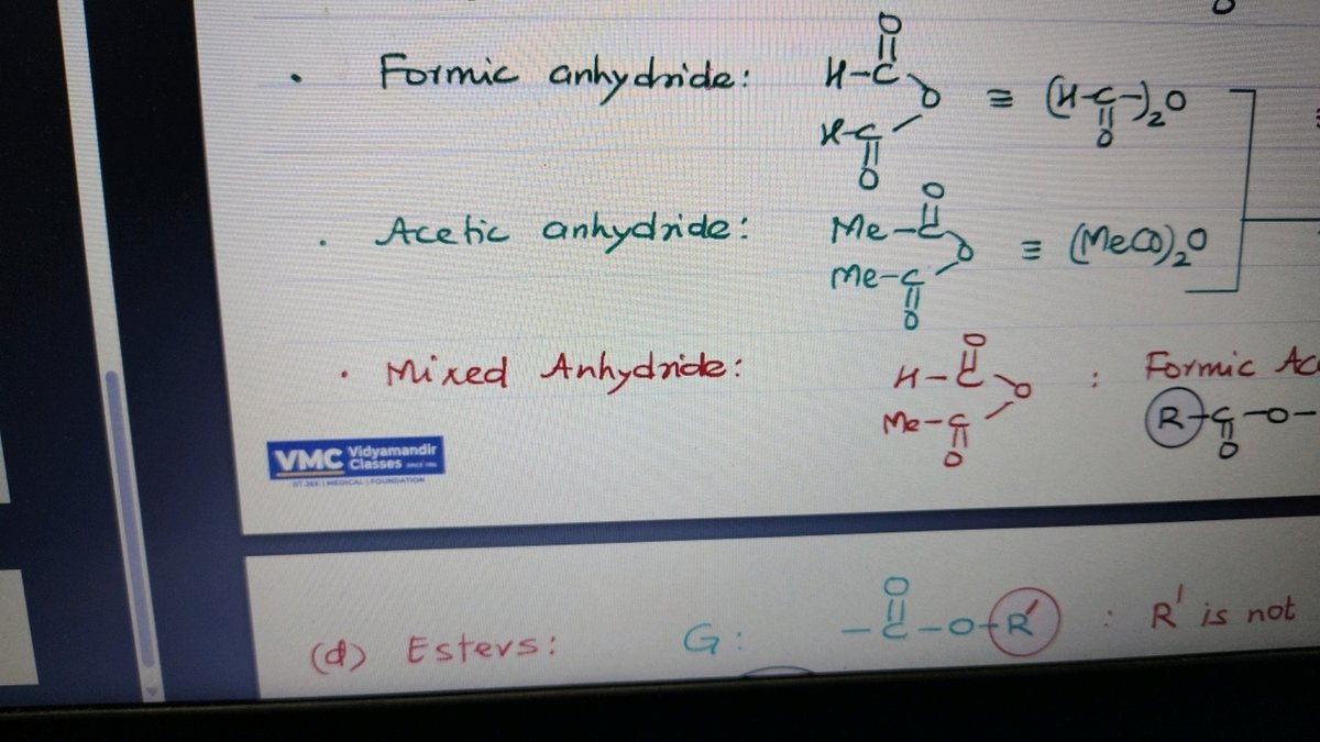 The image shows notes on different types of anhydrides and esters. Please..
