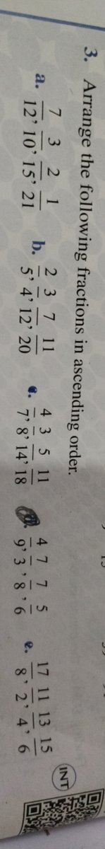 Arrange the following fractions in ascending order: a. \frac{7}{12}, \fr..