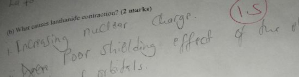 (b) What causes lanthanide contraction? (2 marks) | Filo