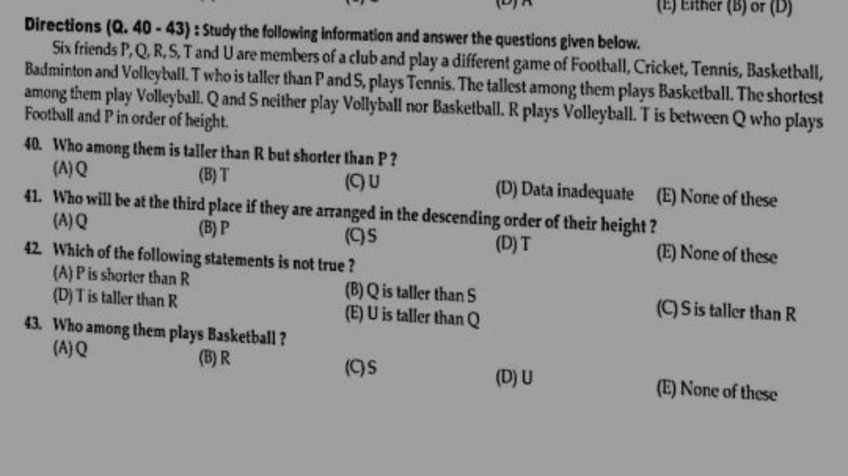 Directions (Q.40-43): Study the following information and answer the ques..