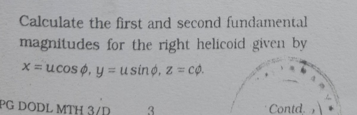 Calculate the first and second fundamental magnitudes for the right helic..