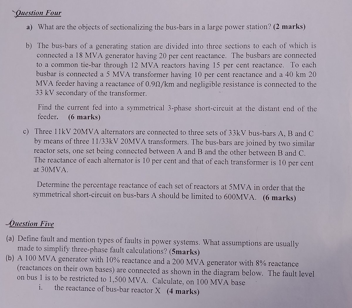 Question Four a) What are the objects of sectionalizing the bus-bars in