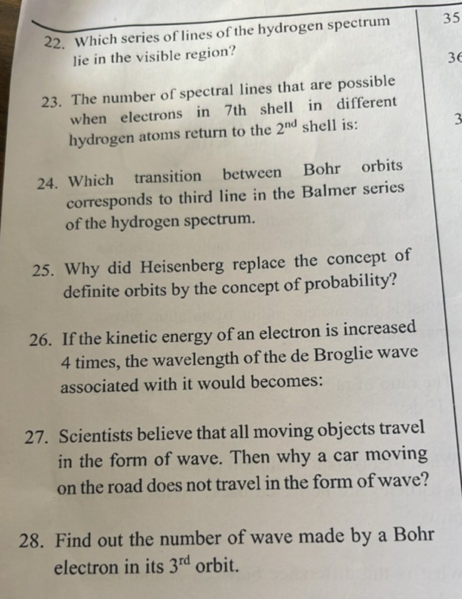 Which series of lines of the hydrogen spectrum lie in the visible region?..