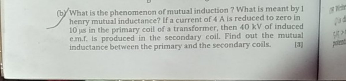 (b) What is the phenomenon of mutual induction? What is meant by 1 henry