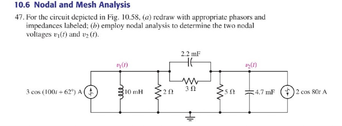 10.6 Nodal and Mesh Analysis For the circuit depicted in Fig. 10.58,
