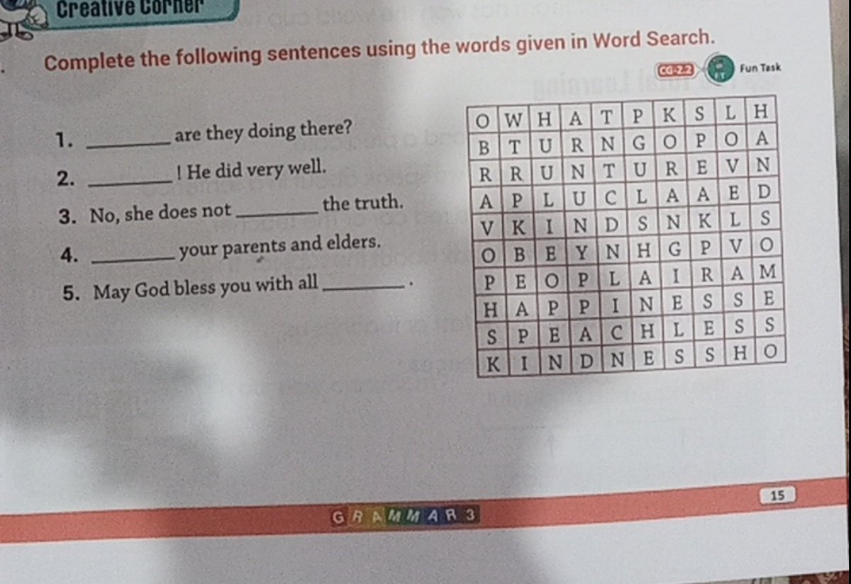 Complete the following sentences using the words given in Word Search.