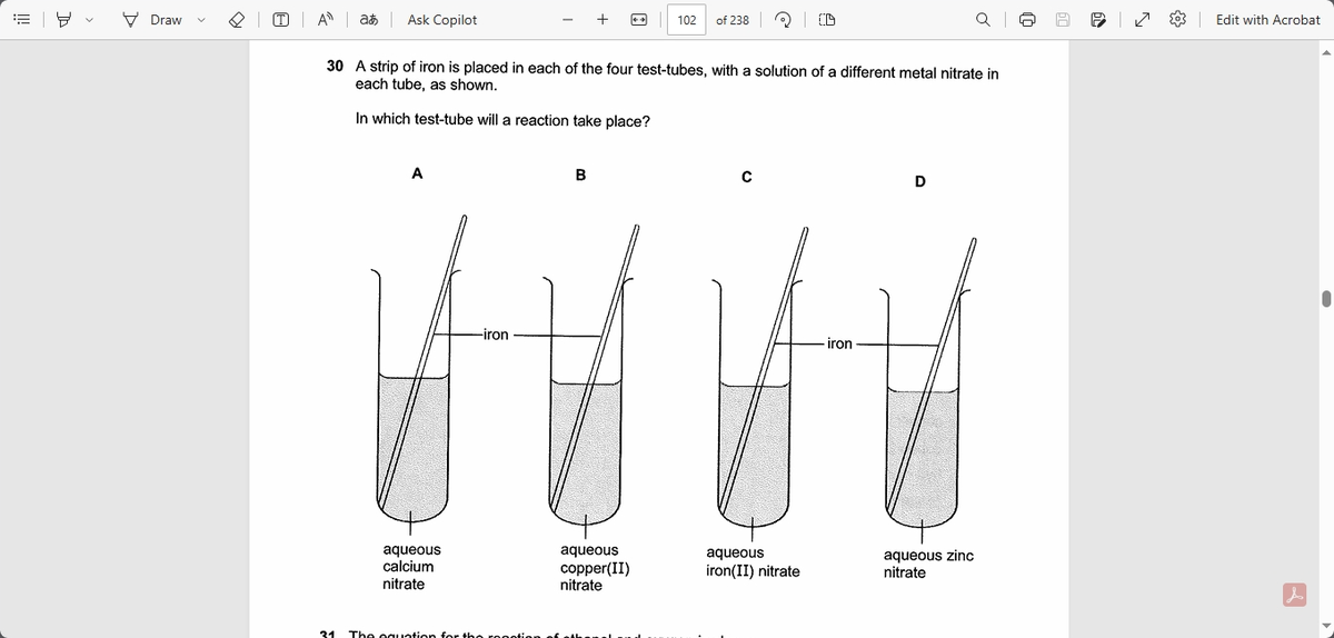 A strip of iron is placed in each of the four test-tubes, with a solution..