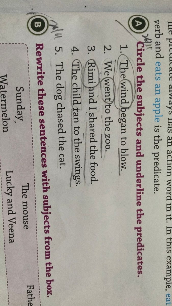 Here's the question image A. Circle the subjects and underline the predi..