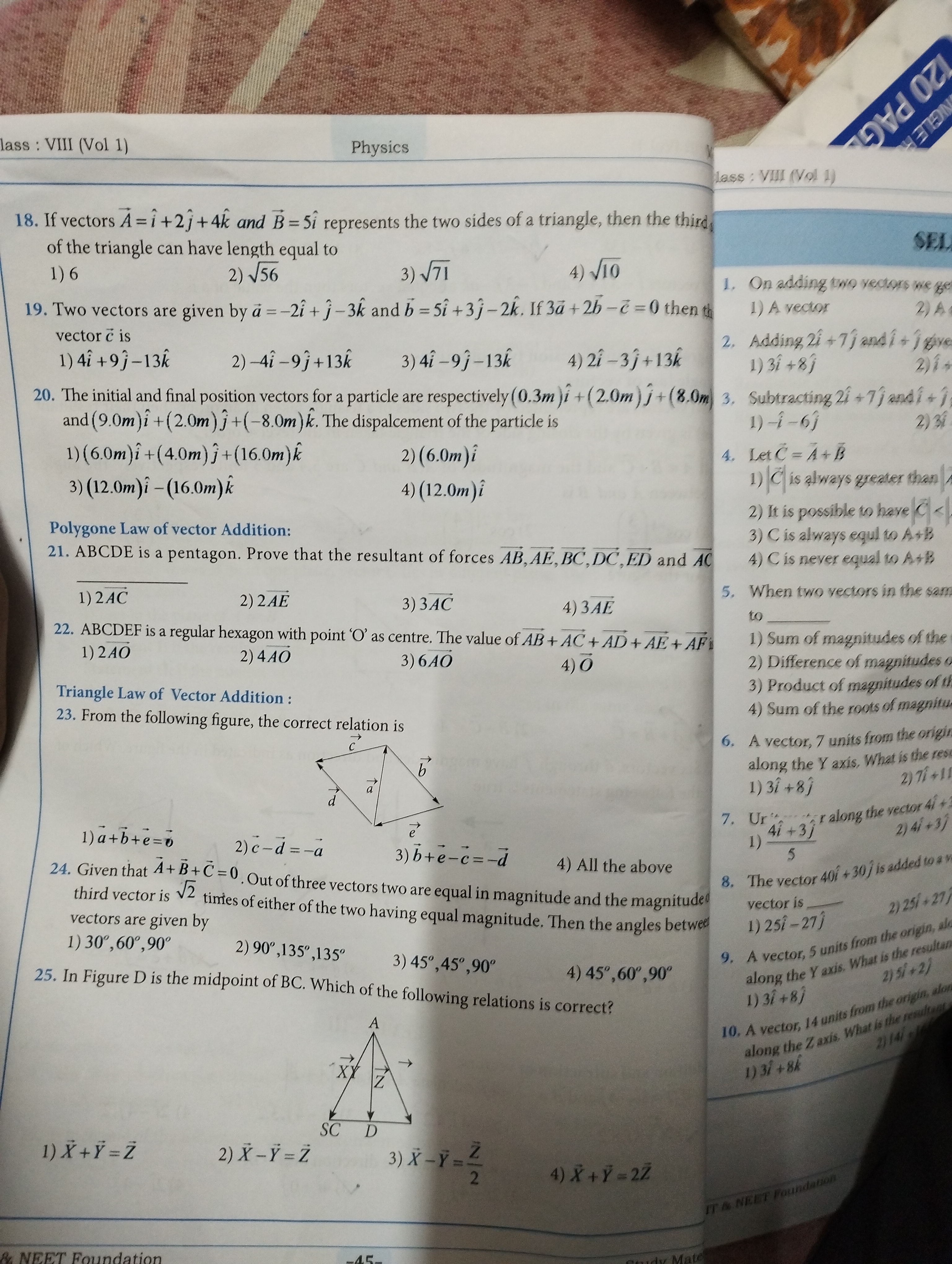 Questions: 18. If vectors \vec{A} = \hat{i} + 2\hat{j} + 4\hat{k} and