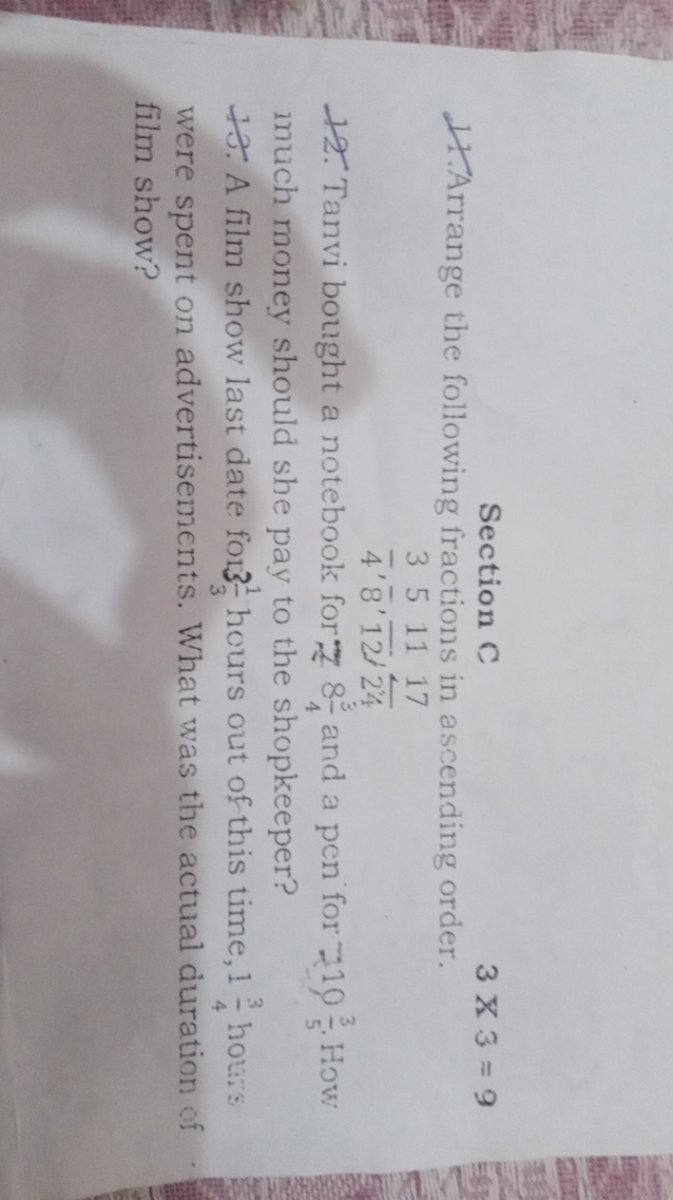 Section C Arrange the following fractions in ascending order. \frac{3}{..
