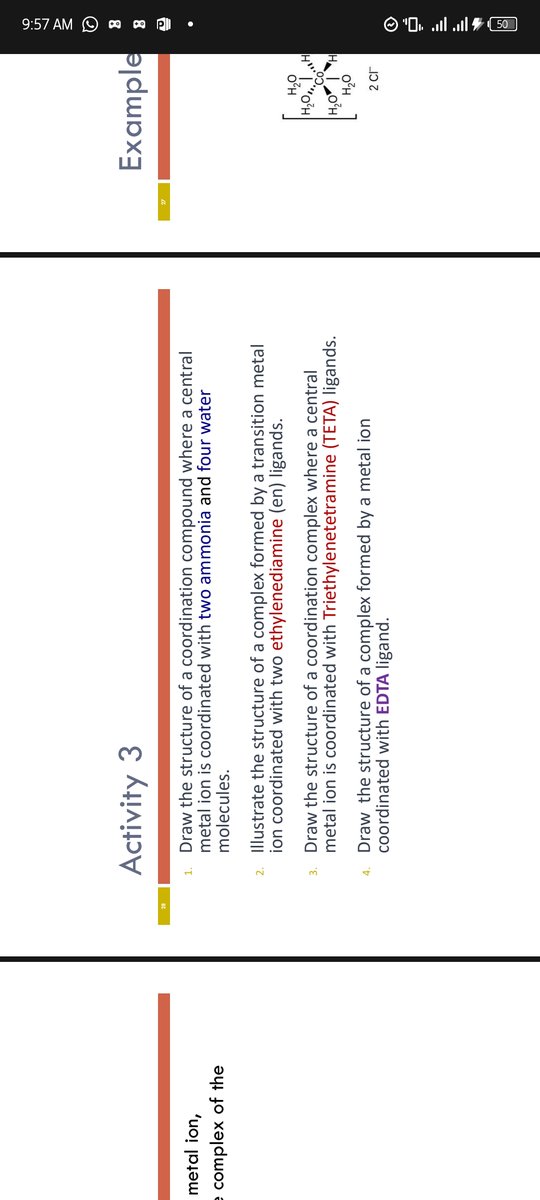 Activity 3 Draw the structure of a coordination compound where a central..