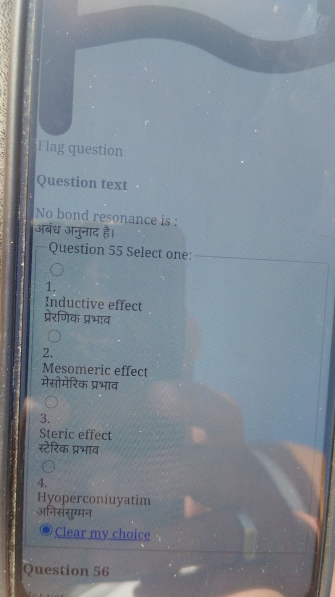 No bond resonance is: Question 55 Select one: Inductive effect Mesomeric..