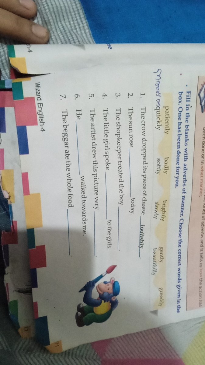 Fill in the blanks with adverbs of manner. Choose the correct words given..