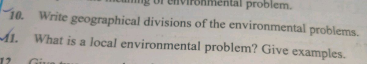Write the geographical divisions of environmental problems. What is a loc..