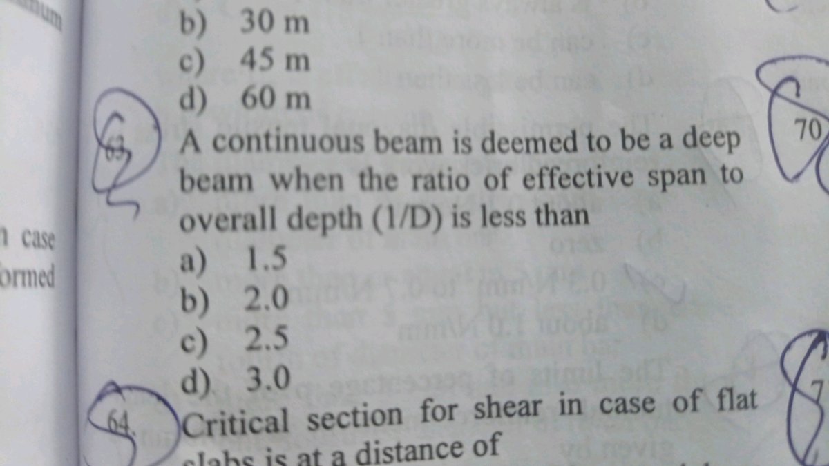 A continuous beam is deemed to be a deep beam when the ratio of effective..