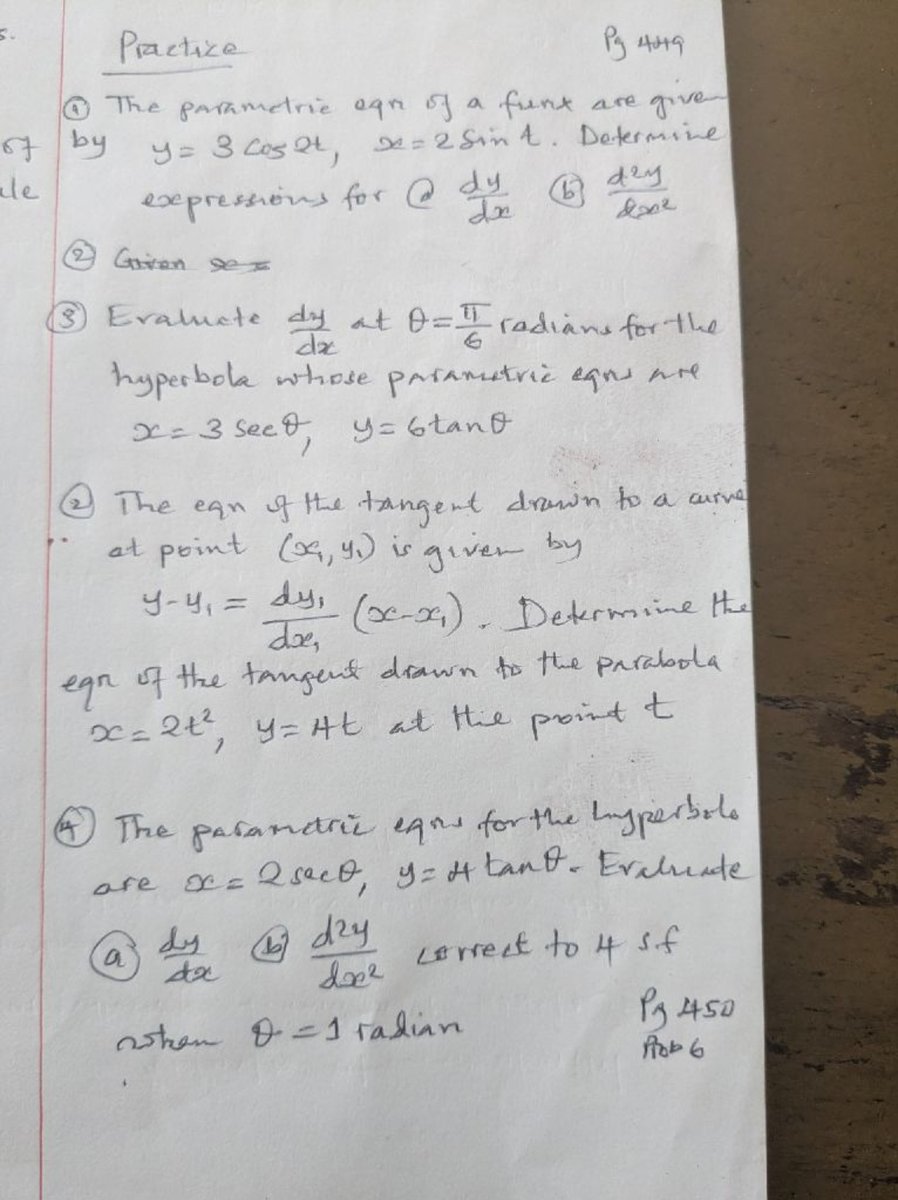 Practice Pg 449 1. The parametric equations of a function are given by