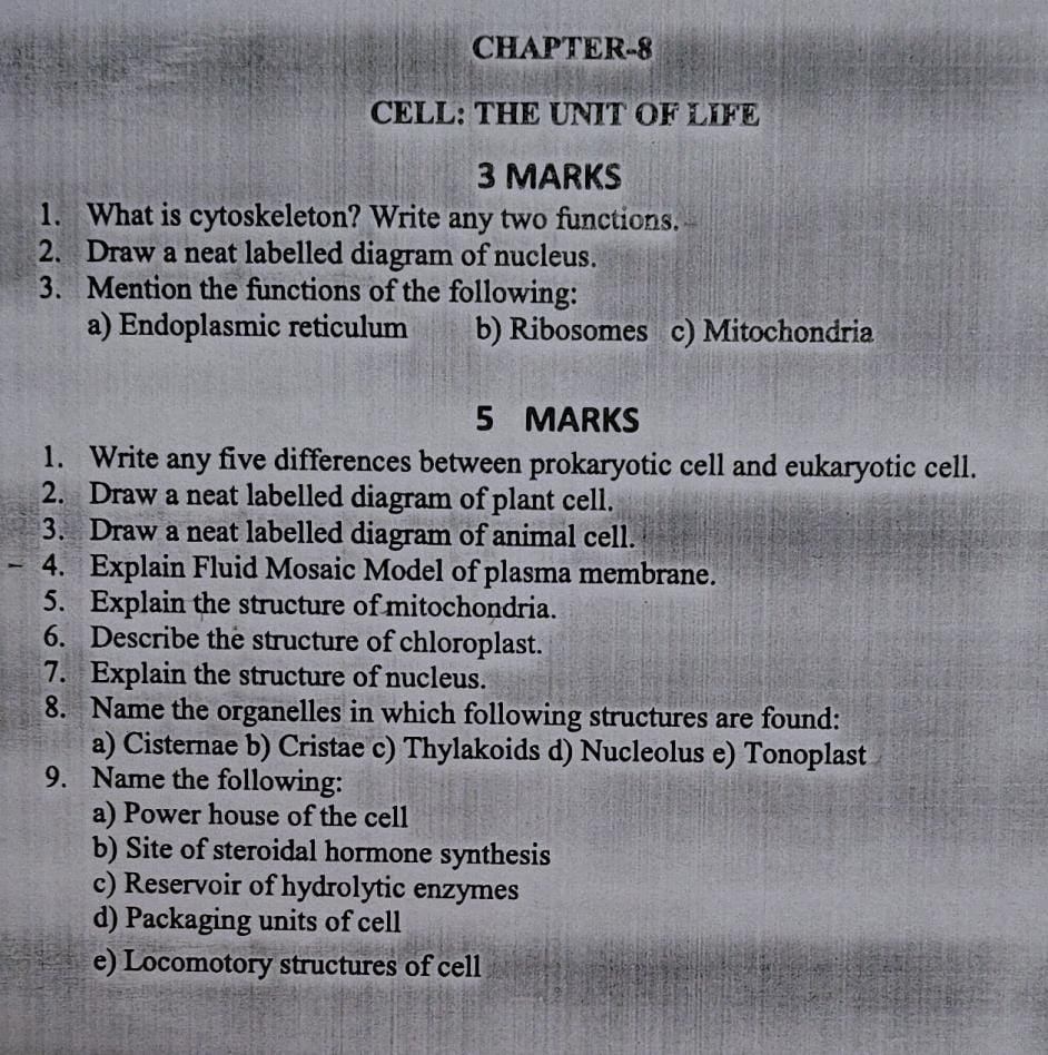 CHAPTER-8 CELL: THE UNIT OF LIFE 3 MARKS What is cytoskeleton? Write an..