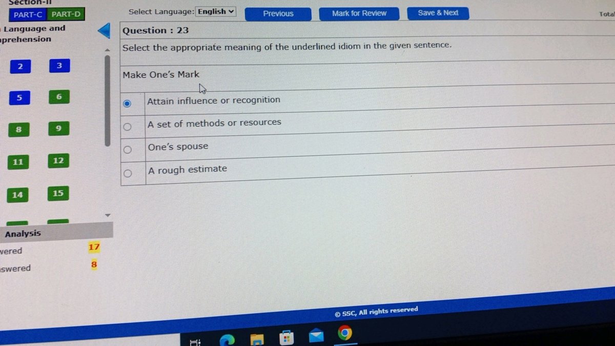 Select the appropriate meaning of the underlined idiom in the given sente..