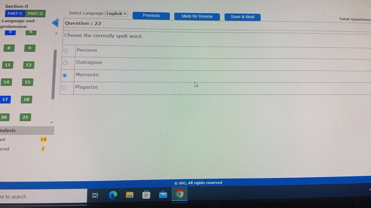 Choose the correctly spelt word. Options: Percieve Outragous Memento Pla..