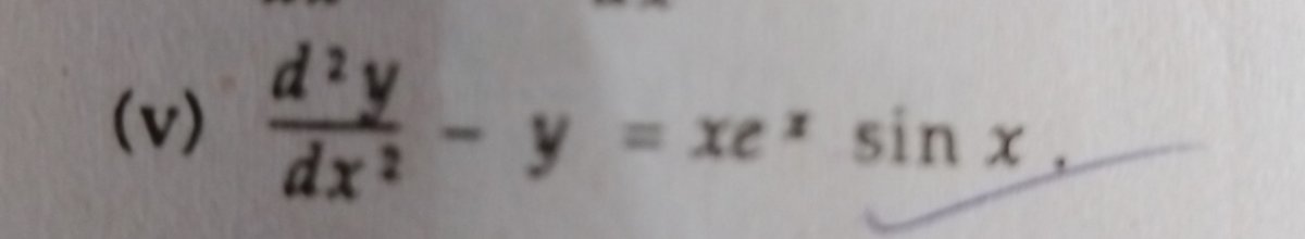Solve the differential equation: \frac{d^2y}{dx^2} - y = xe^x \sin x..