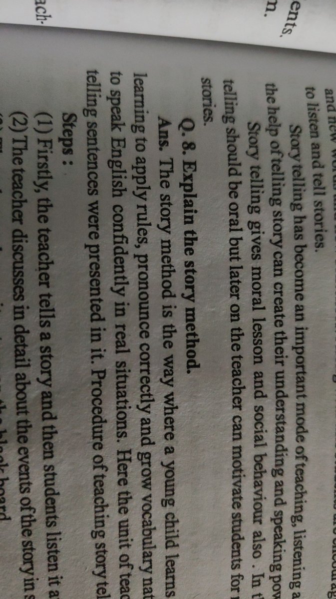 Q. 8. Explain the story method. Ans. The story method is the way where a..