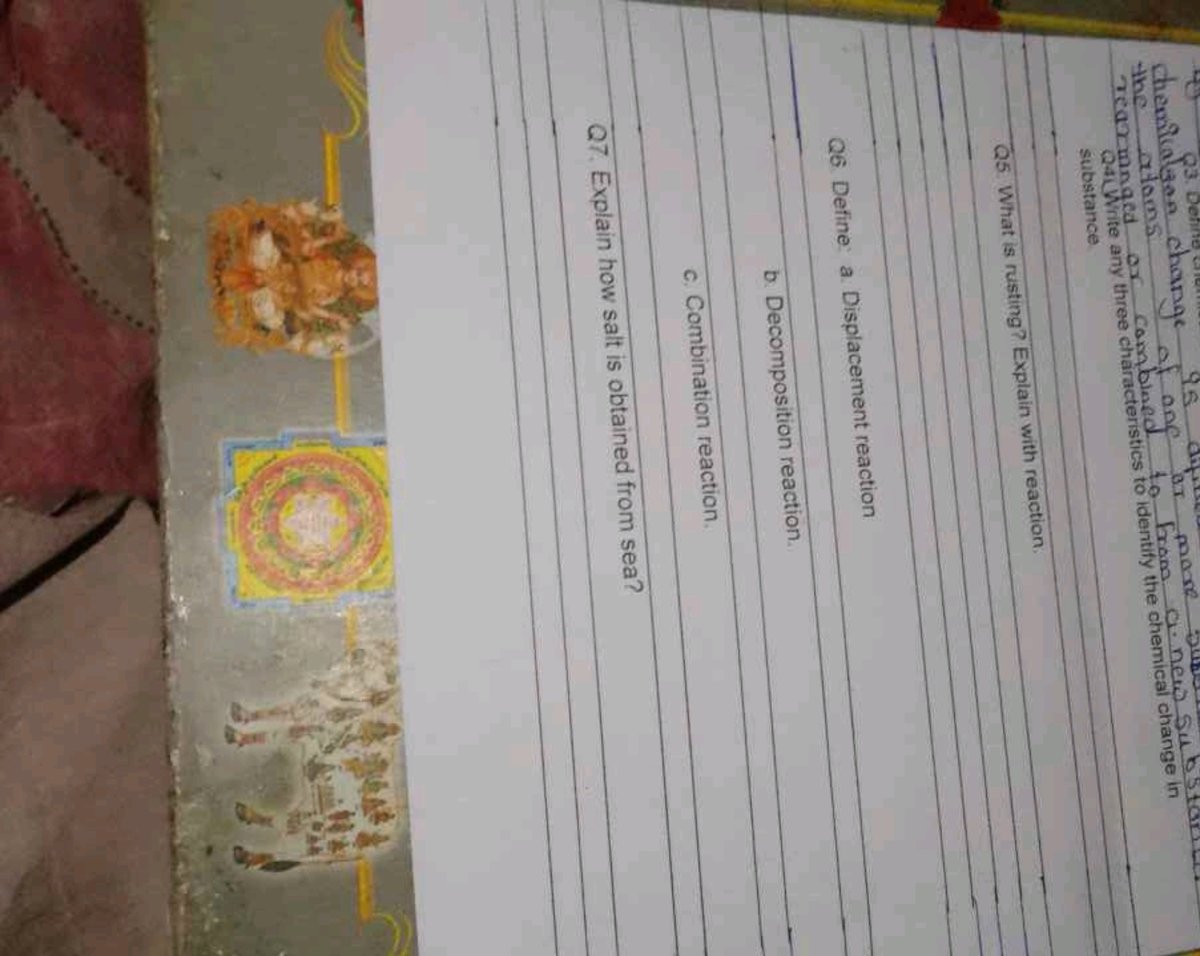 Q3. Define chemical change. Q4. Write any three characteristics to identi..