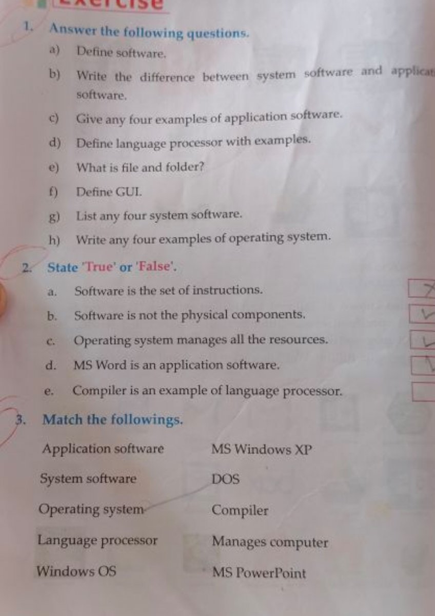 Answer the following questions. a) Define software. b) Write the differen..