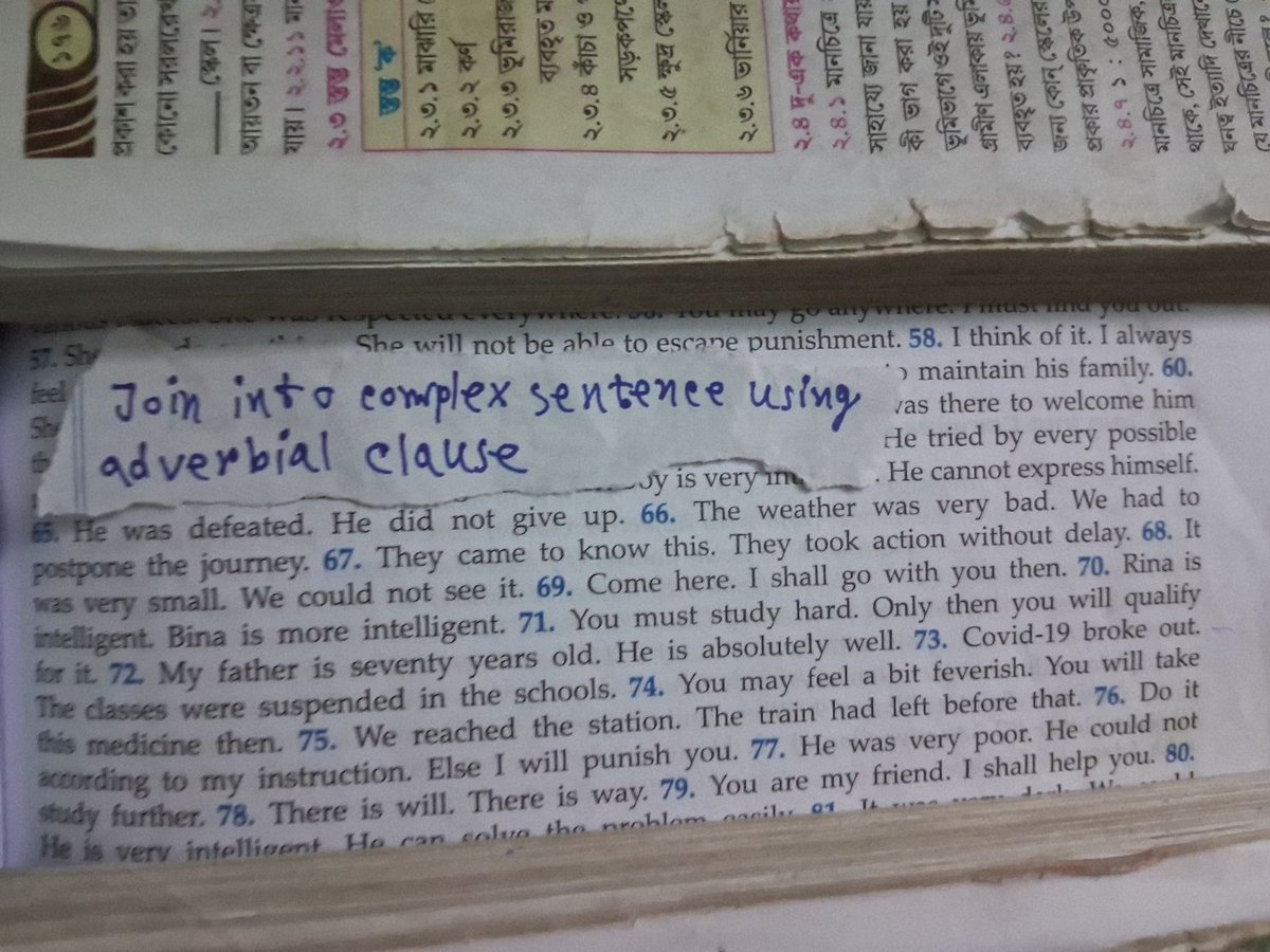 Join into complex sentence using adverbial clause. She will not be able