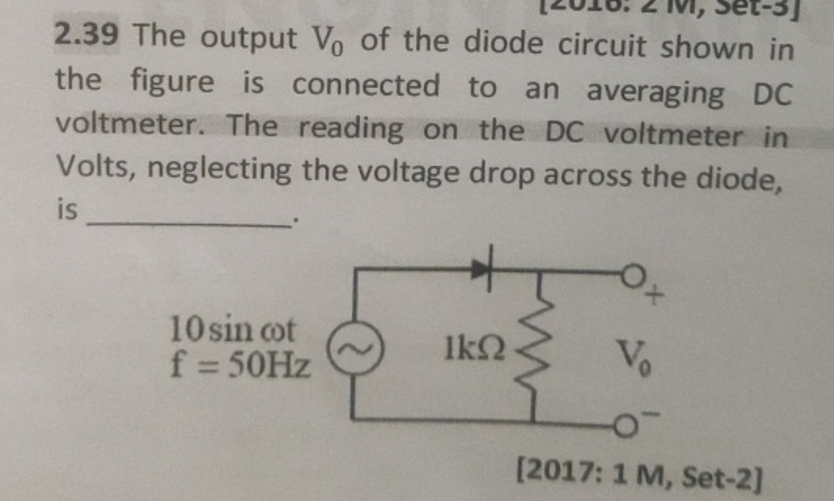 The output V_0 of the diode circuit shown in the figure is connected to a..