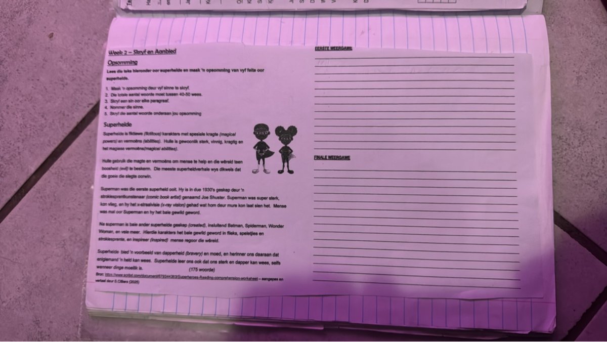 Week 2 - Skryf en Aanbied Opsomming Lees die teks hieronder oor superheld..
