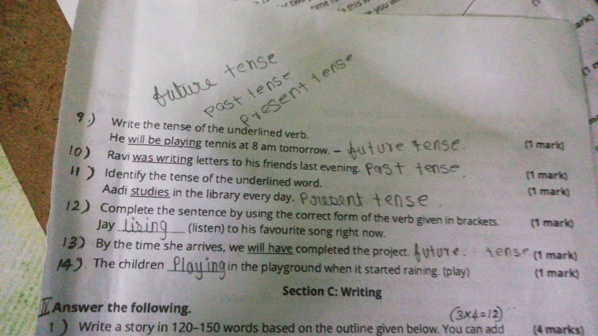 Write the tense of the underlined verb. He will be playing tennis at 8 am..