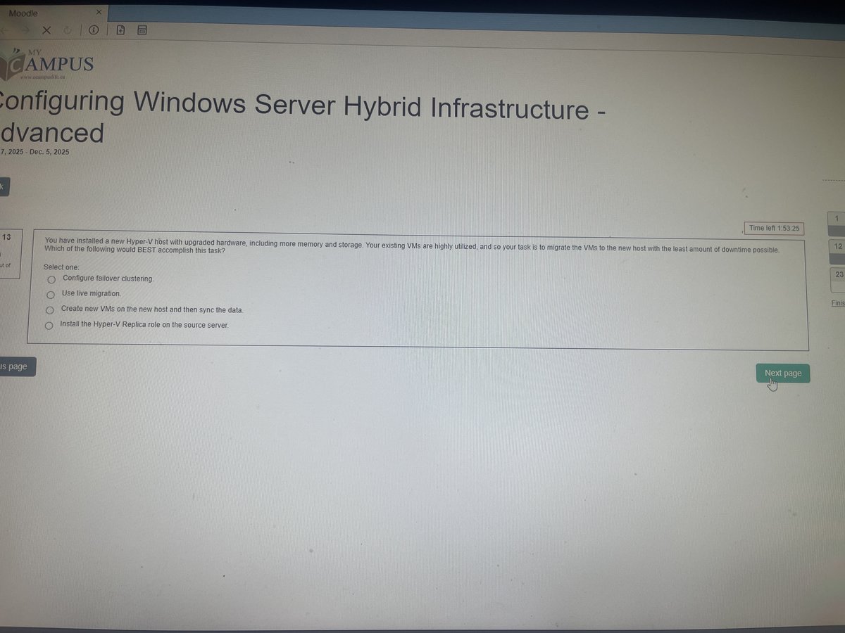 You have installed a new Hyper-V host with upgraded hardware, including m..