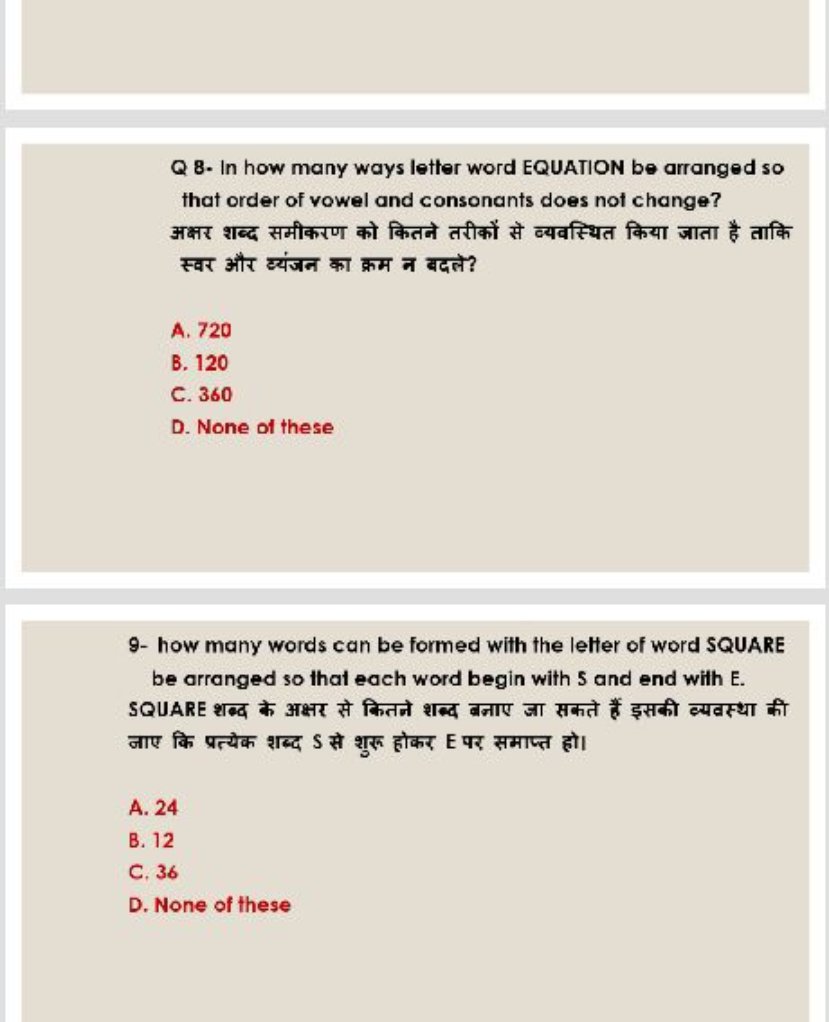 Q 8- In how many ways letter word EQUATION be arranged so that order of v..