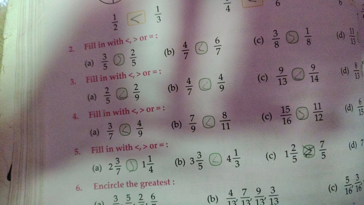 Fill in with or = : (a) \frac{3}{5} \frac{2}{5} (b) \frac{4}{7} \f..
