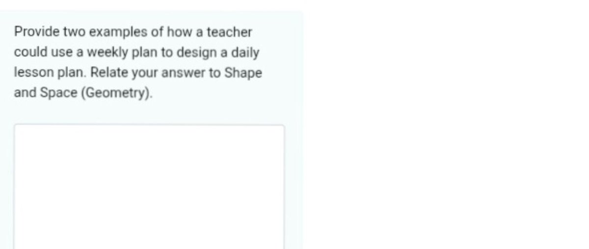 Provide two examples of how a teacher could use a weekly plan to design a..