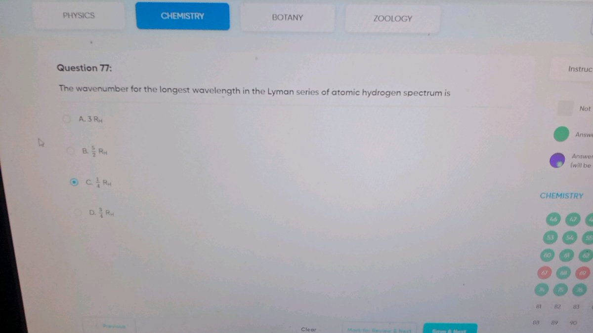Question 77: The wavenumber for the longest wavelength in the Lyman serie..