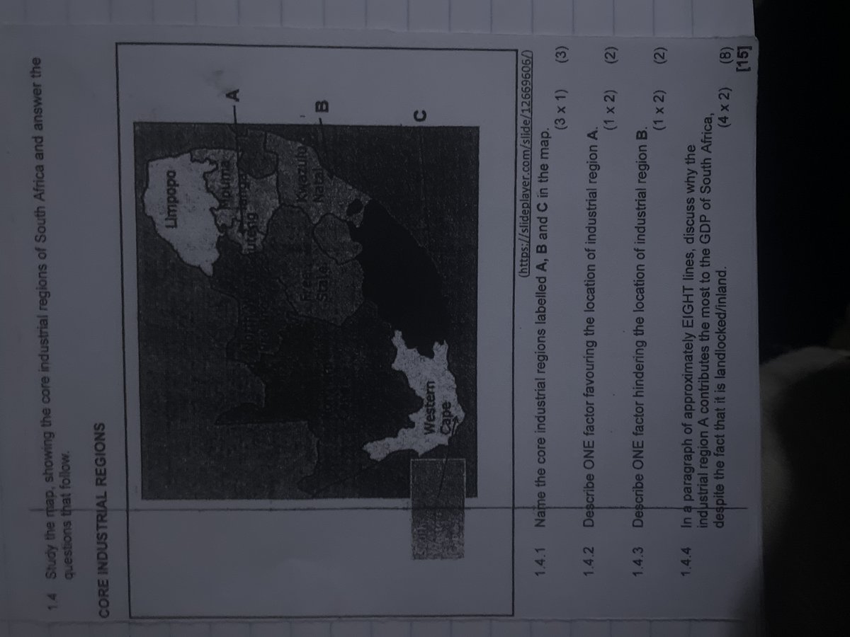 1.4 Study the map, showing the core industrial regions of South Africa an..
