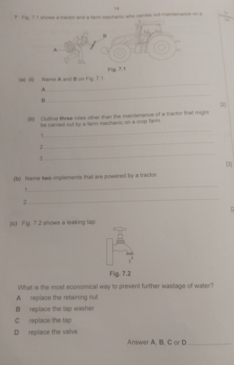 7 Fig. 7.1 shows a tractor and a farm mechanic who carries out maintenanc..
