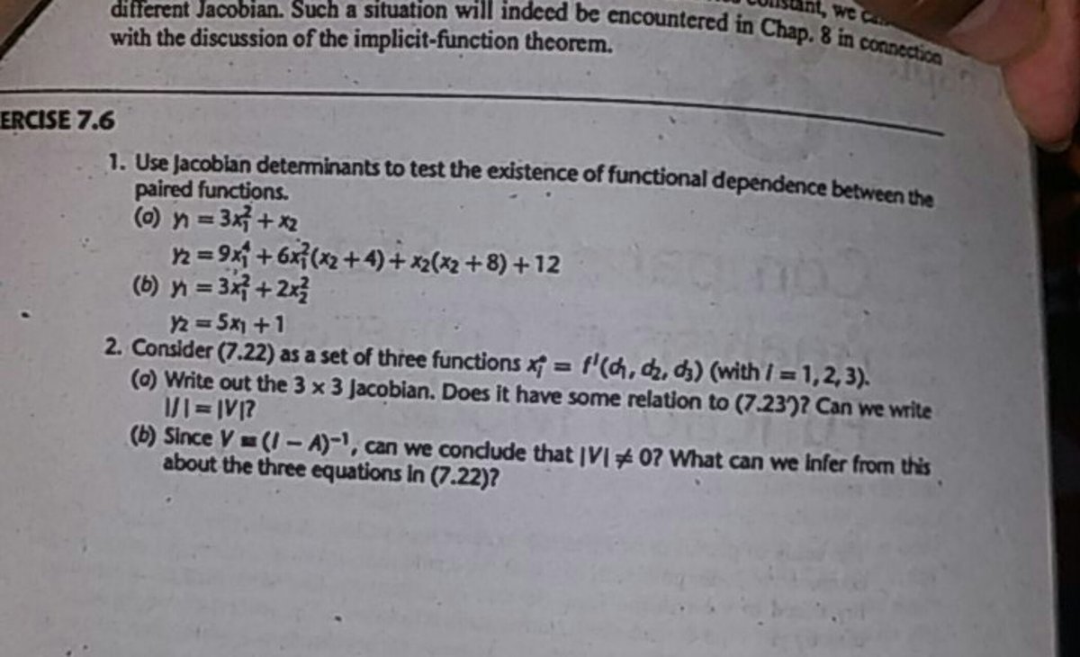 Use Jacobian determinants to test the existence of functional dependence