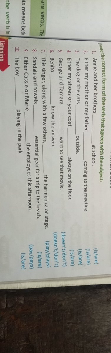 Choose the correct form of the verb that agrees with the subject: Annie