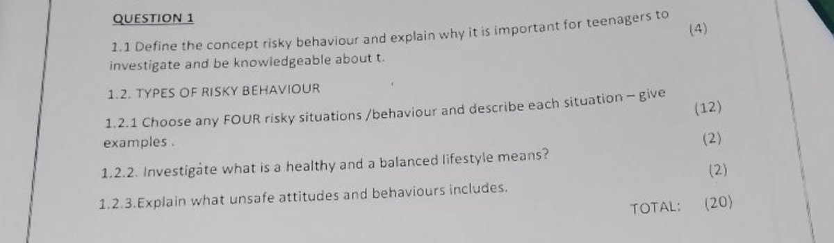 Question 1 Define the concept of risky behavior and explain why it is im..