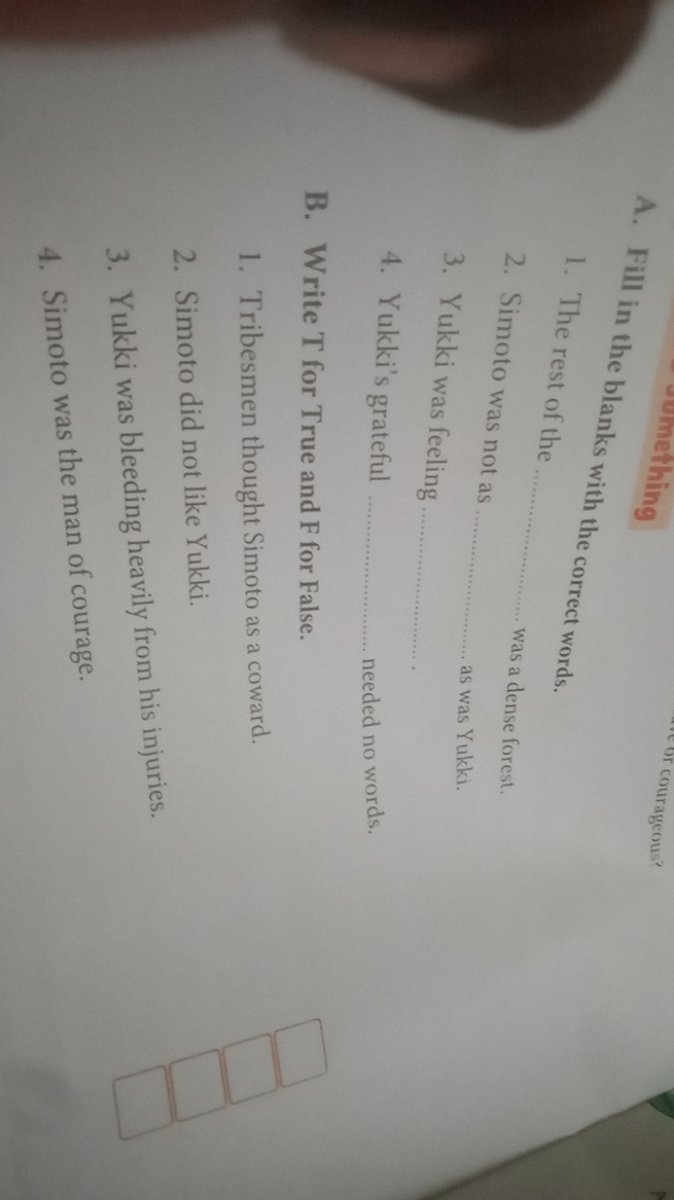 A. Fill in the blanks with the correct words. The rest of the .............