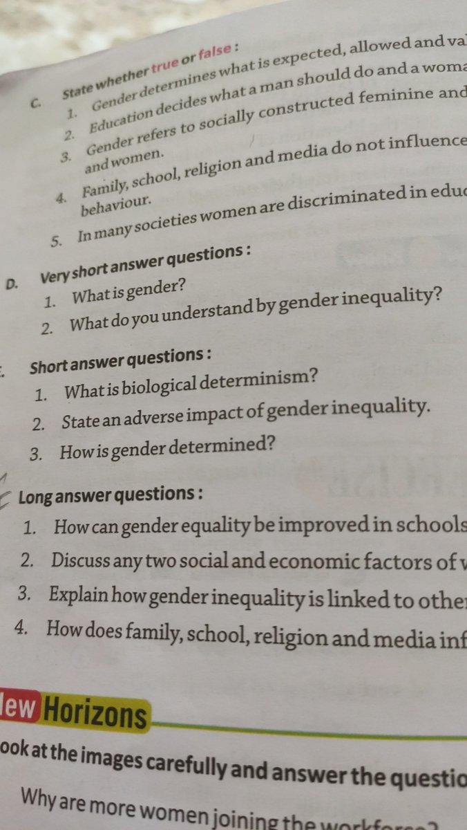 C. State whether true or false: Gender determines what is expected, allow..