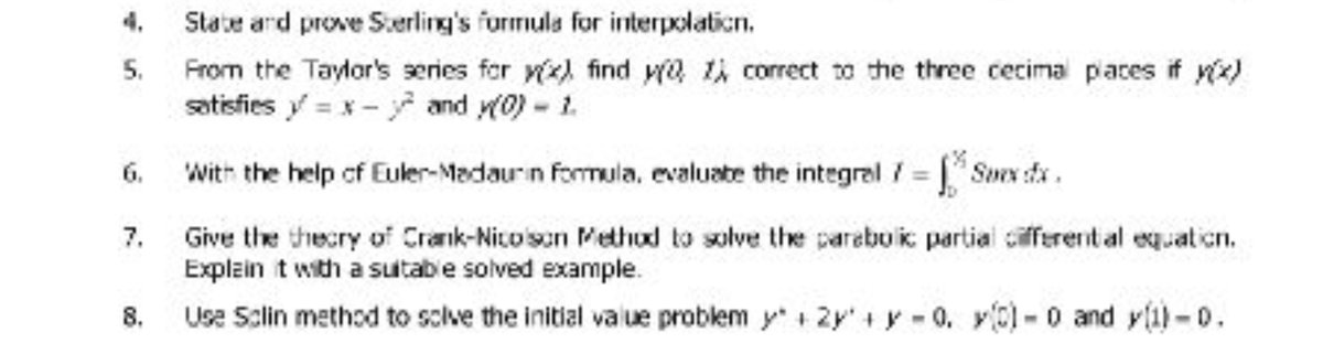 State and prove Sterling's formula for interpolation. From the Taylor's s..