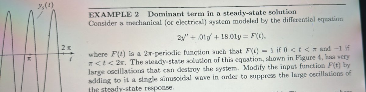 EXAMPLE 2 Dominant term in a steady-state solution Consider a mechanical..
