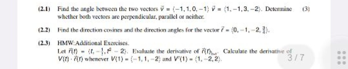 HMW: Additional Exercises. 2.1 Find the angle between the two vectors \v..