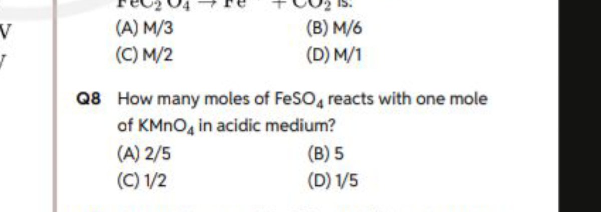 How many moles of FeSO4 reacts with one mole of KMnO4 in acidic medium?..