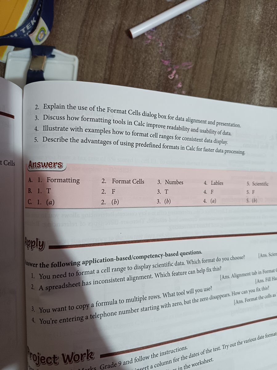 Here are the questions: Explain the use of the Format Cells dialog box f..