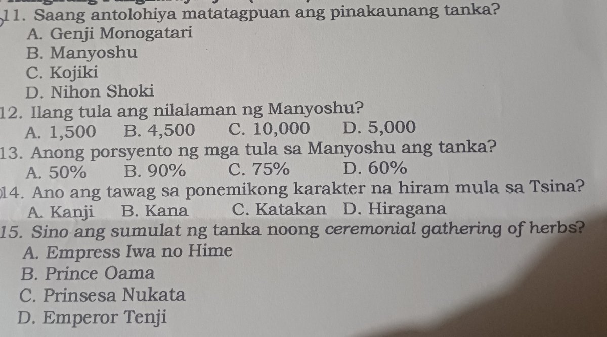 Saang antolohiya matatagpuan ang pinakaunang tanka? A. Genji Monogatari B..