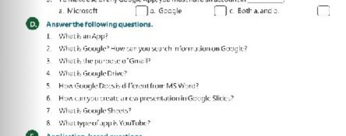 D. Answer the following questions. What is an App? What is Google? How ca..